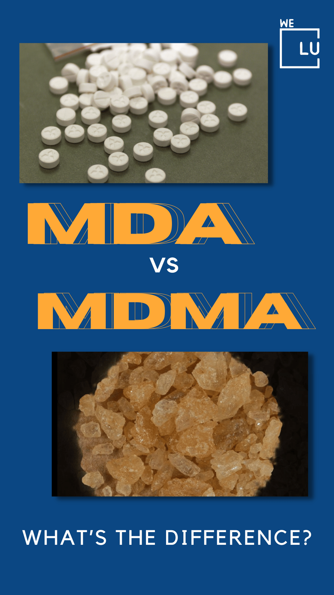 MDA Vs MDMA, What's The Difference?
