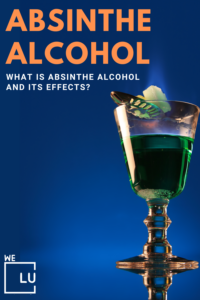 What Is Absinthe Alcohol? Does It Make You Hallucinate?